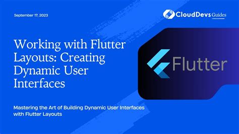 Working With Flutter Layouts Creating Dynamic User Interfaces