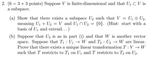 solved 2 6 3 3 points suppose v is finite dimensional and