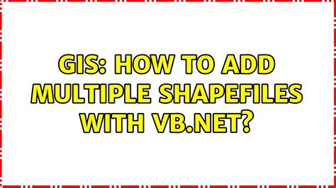 GIS How To Add Multiple Shapefiles With VB Net YouTube