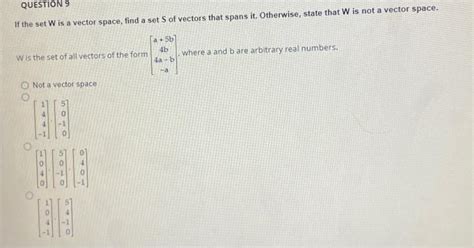 solved if the set w is a vector space find a set s of