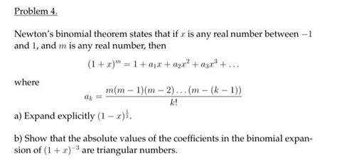 solved problem 4 newton s binomial theorem states that if x