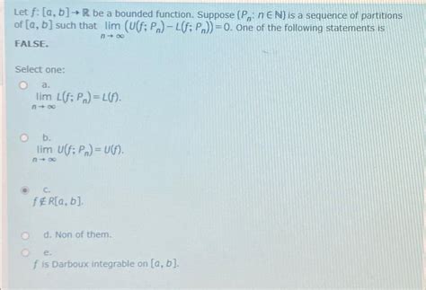 solved let f [a b]→r ﻿be a bounded function suppose