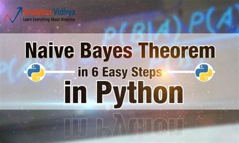 Easy Steps To Learn Naive Bayes Algorithm With Code In Python Machine Learning Deep