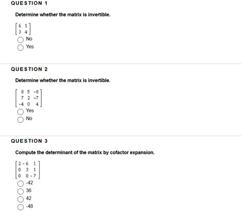 solved question 1 determine whether the matrix is invertible