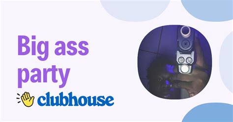 Big Ass Party