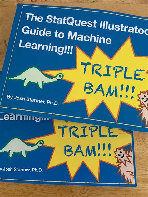 StatQuest Illustrated Guide To Machine Learning By Josh Starmer