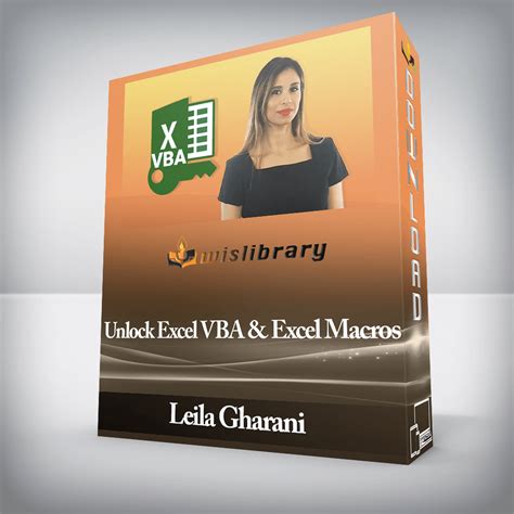 leila gharani unlock excel vba and excel macros wisdom library