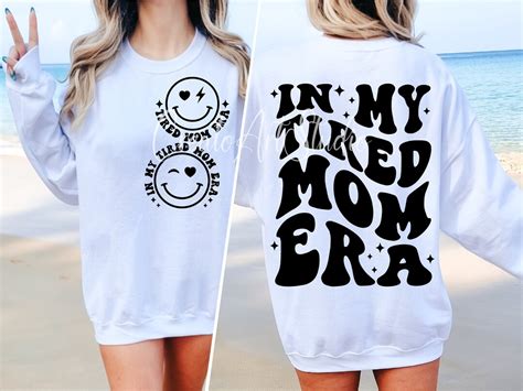 In My Tired Mom Era SVG PNG In My Tired Mom Svg Tired Mom Png Funny