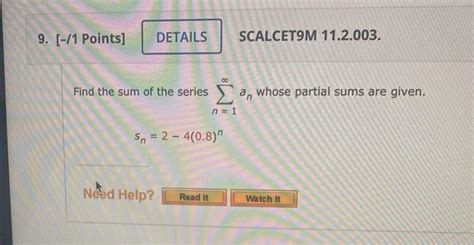solved find the sum of the series ∑n 1∞an whose partial sums