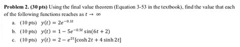 solved problem 2 30 pts using the final value theorem
