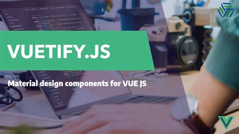 Vuetify Js Material Design Components For VUE JS Apps YouTube