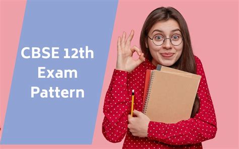 CBSE 12th Exam Pattern 2025 Class 12 Board New Pattern For All Subjects