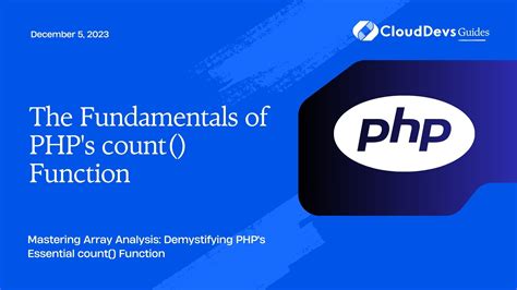 the fundamentals of php s count function