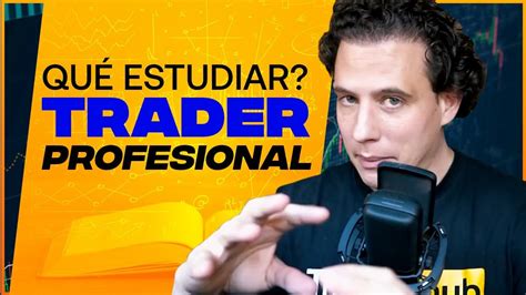 Descubre Los Secretos Para Ser Un Buen Trader 7 Consejos Clave Para Alcanzar El éxito