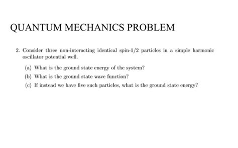 solved consider three non interacting identical spin 1 2