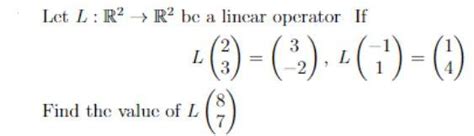 solved let l r2 → r2 be a linear operator if 3 3 1