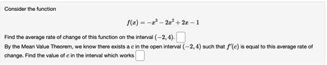 solved consider the function f x −x3−2x2 2x−1 find the