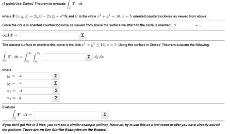 solved use stokes theorem to evaluate ∫cf⋅dr∫cf⋅dr where