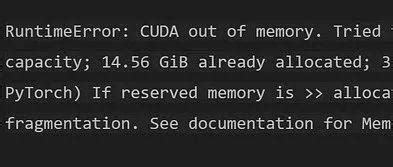实践教程如何解决RuntimeError CUDA Out of memory问题 知乎