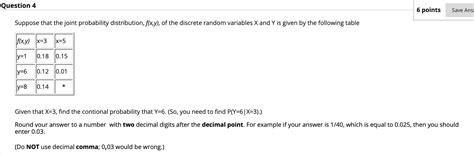 solved question 4 6 points save ans suppose that the joint