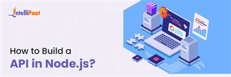 How To Build An API In Node Js Intellipaat