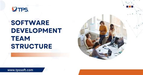 Software Development Team Structure Roles Responsibilities