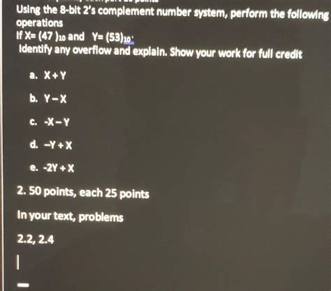 solved using the 8 bit 2 s complement number system perform