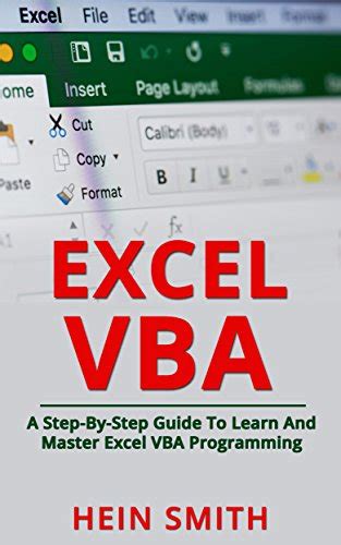 excel vba a step by step guide to learn and master excel vba programming english edition