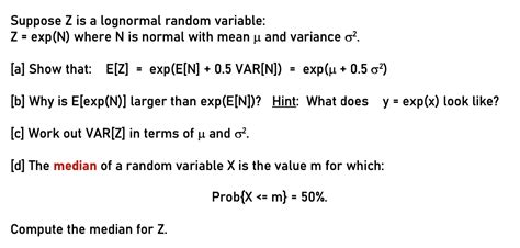solved suppose z is a lognormal random variable z exp n