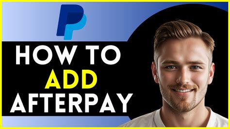 How To Add Afterpay To PayPal Easy Method YouTube