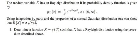 solved the random variable x has an rayleigh distribution if