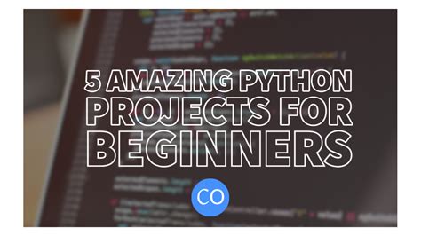 5 amazing python projects for beginner programmers in 2021 computer science programming