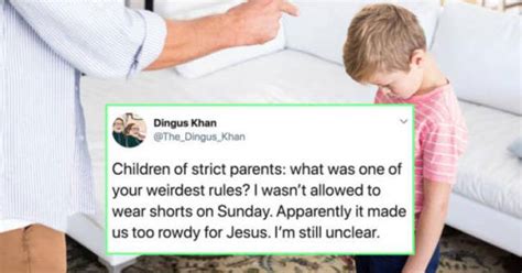 25 People Share The Strange Rules They Had To Follow From Strict