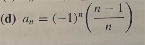 solved 2 verify that the sequences {an} with an as given