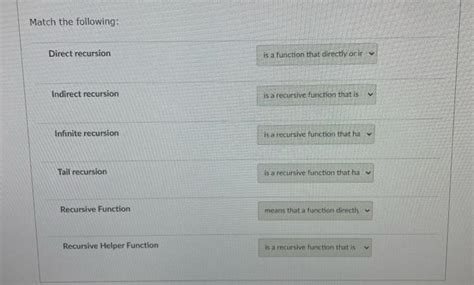 solved match the following direct recursion indirect