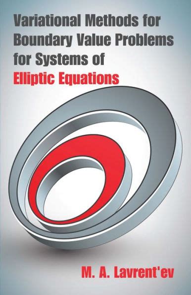 variational methods for boundary value problems for systems of elliptic equations by m a