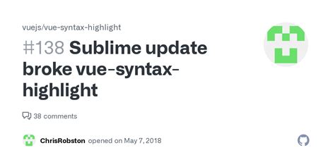 Sublime Update Broke Vue Syntax Highlight Issue Vuejs Vue