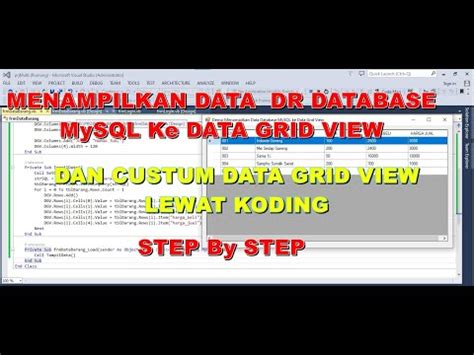 Menampilkan data dari database ke datagridview pada VB net Видео