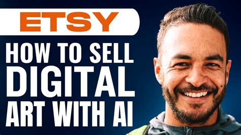 How To Sell Digital Art On Etsy With Ai How To Sell On Etsy With Ai