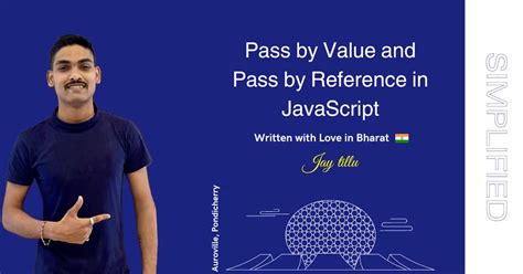 javascript pass by value and pass by reference simplified