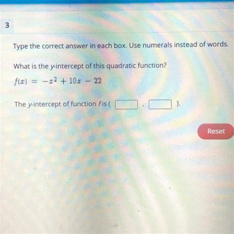 type the correct answer in each box use numerals instead of words what is the yintercept of