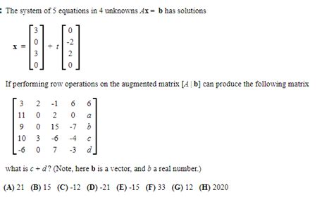 solved the system of 5 equations in 4 unknowns ax b has