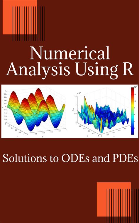 numerical analysis using r solutions to odes and pdes