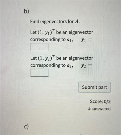 solved find the eigenvalues and eigenvectors for the