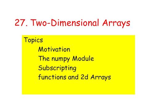 PDF 27 Two Dimensional Arrays Cornell University Visualizing A
