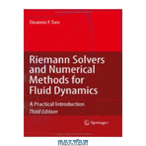دانلود کتاب riemann solvers and numerical methods for fluid dynamics a practical introduction