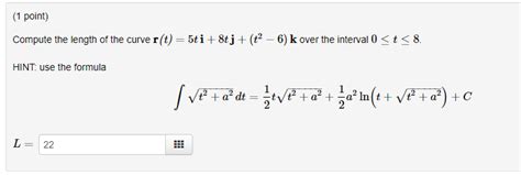 solved 1 point compute the length of the curve r t 5ti