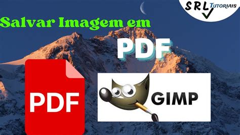 Como Salvar Imagem Em PDF No Gimp How To Save Image In PDF Gimp YouTube
