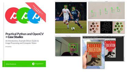 I M Writing A Book Practical Python And Opencv An Introductory