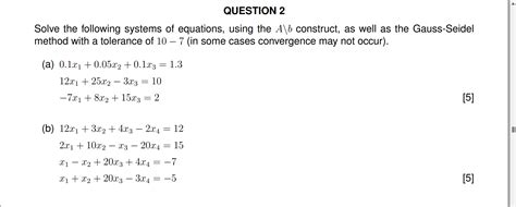 solved using octave or matlab software show the code